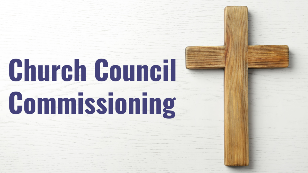 Church Council Commissioning – Epiphany Lutheran Church & School
